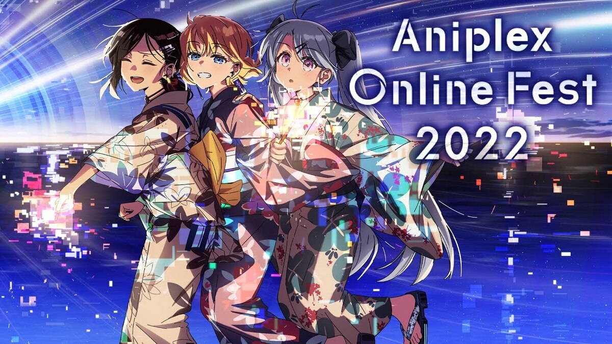 新作発表含むアニメ20作品超＆豪華アーティストライブ「Aniplex Online Fest 2022」 アーカイブ配信スタート ...